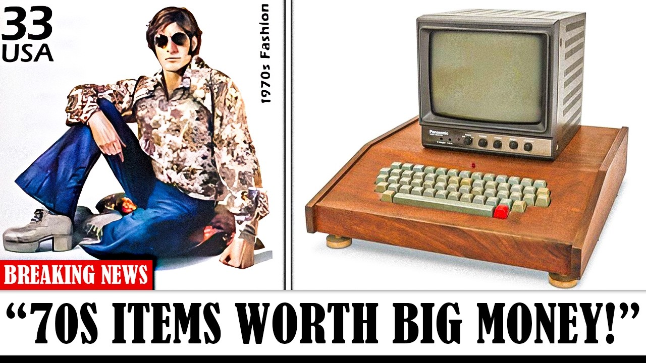 1970s Items That Could Make You Rich - YouTube
