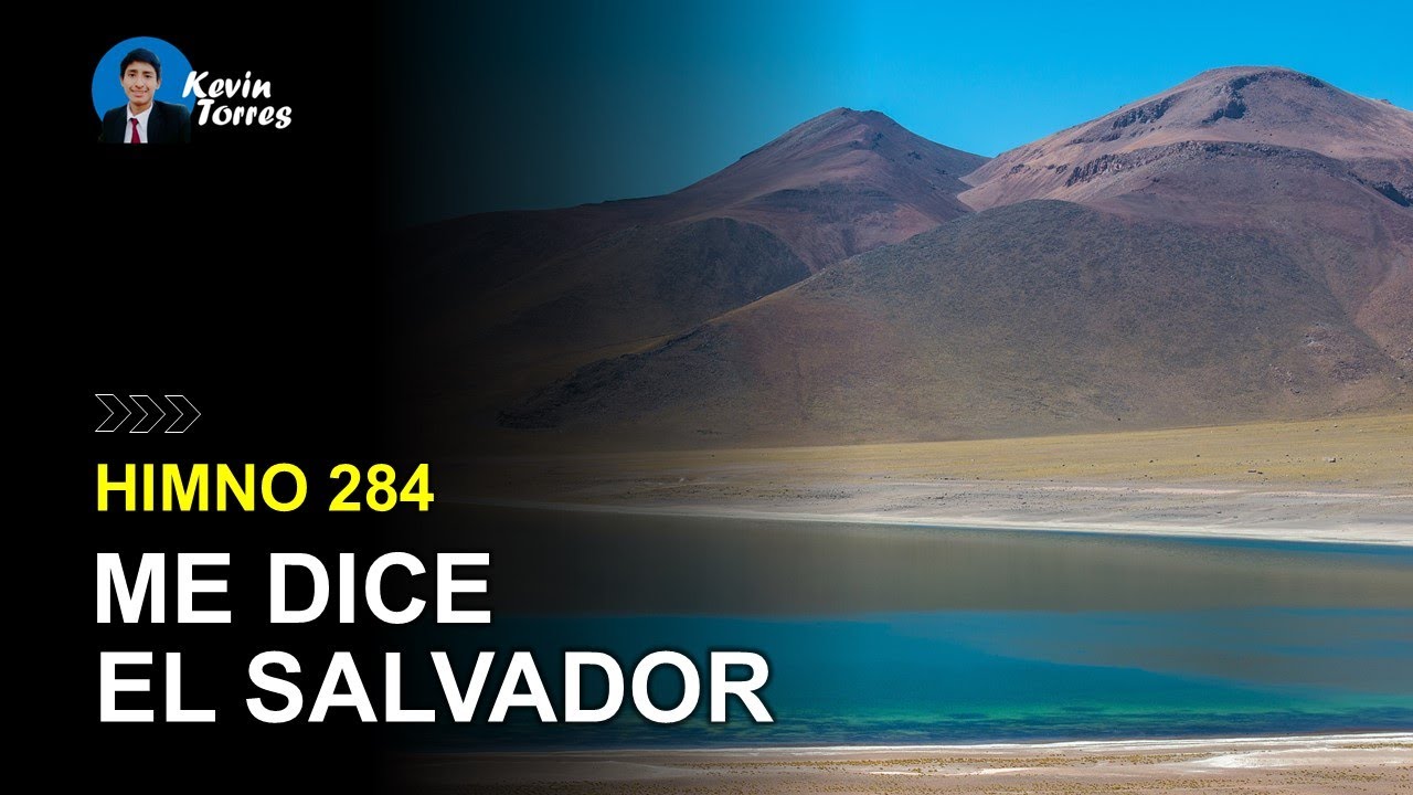 Himno 284: Me dice el Salvador | Himnario Adventista - YouTube