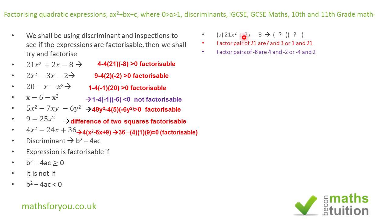 Factoring quadratic expressions, ax^2+bx+c, discriminant, iGCSE, GCSE ...
