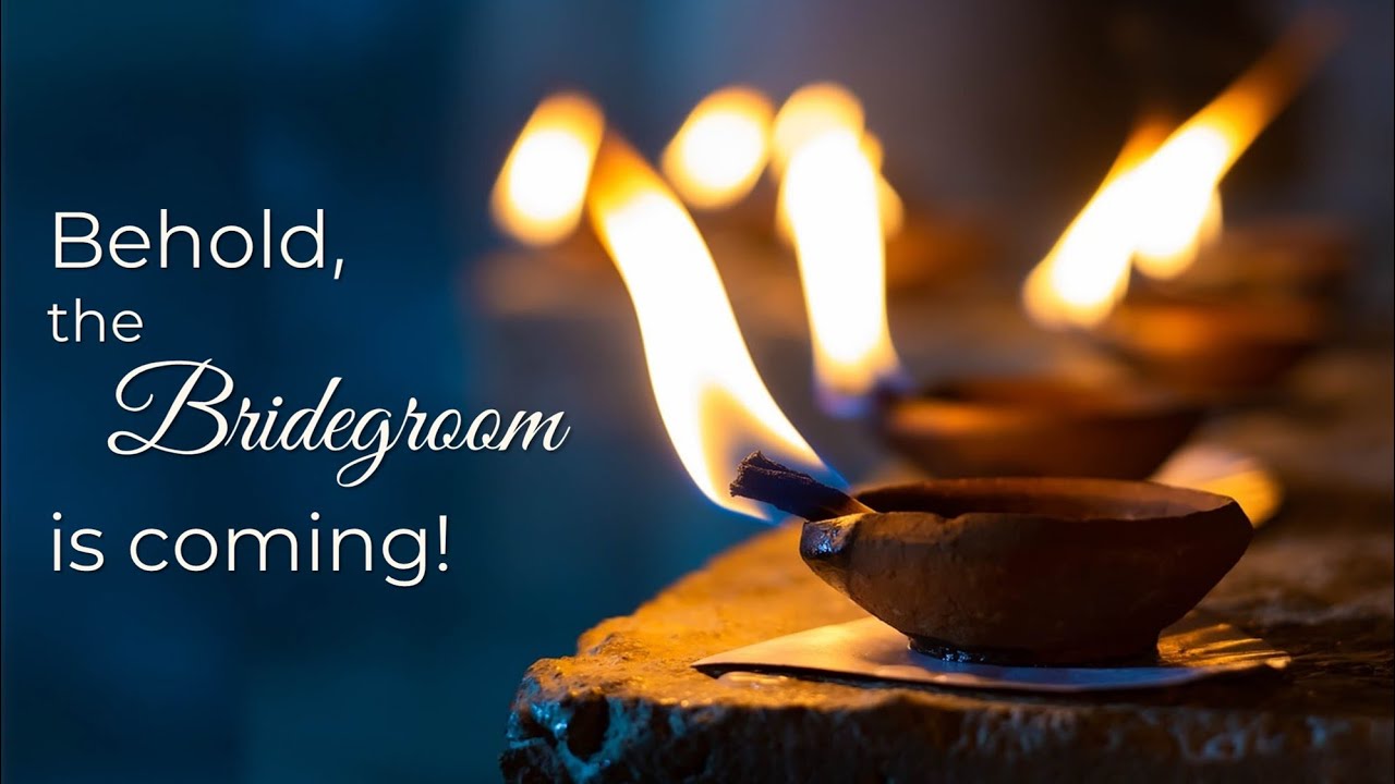 March 16, 2024 | "Behold, the Bridegroom Is Coming!" - YouTube