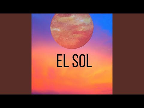 El Sol - YouTube