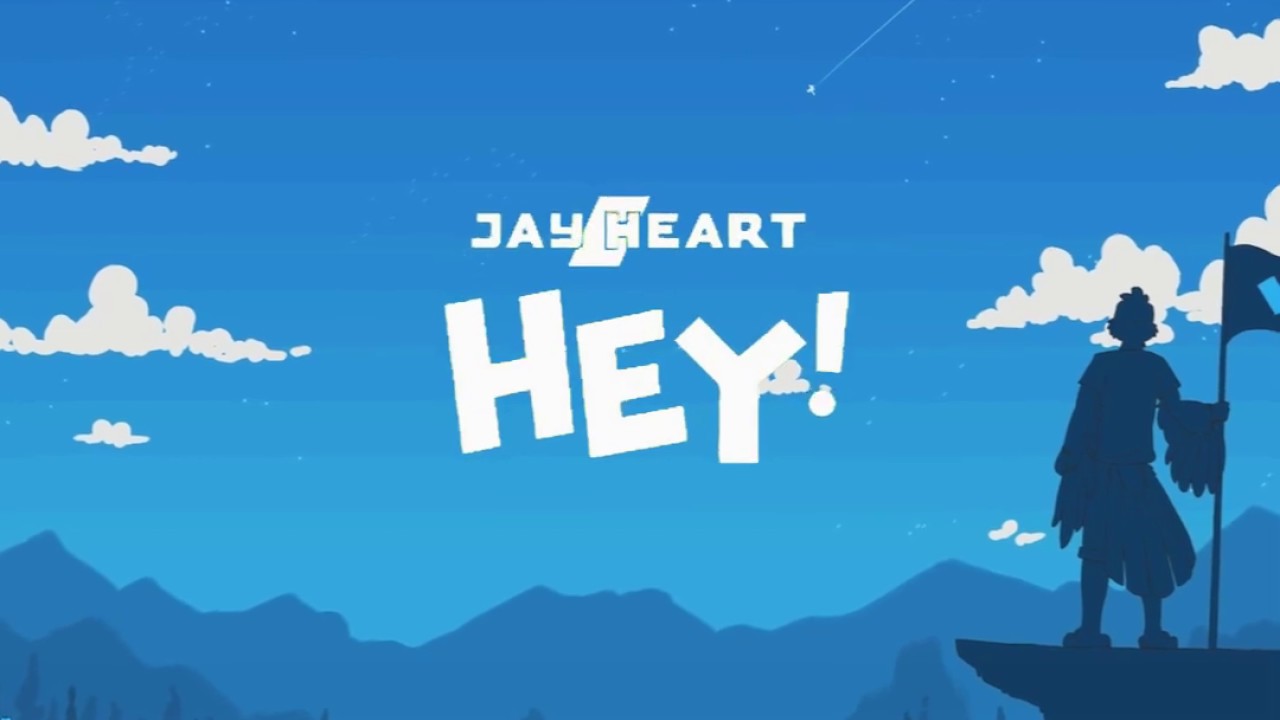 Jay Heart - Hey! - YouTube