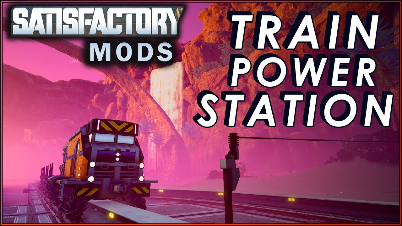 Train Power Station Mod Spotlight [Satisfactory Game] - YouTube