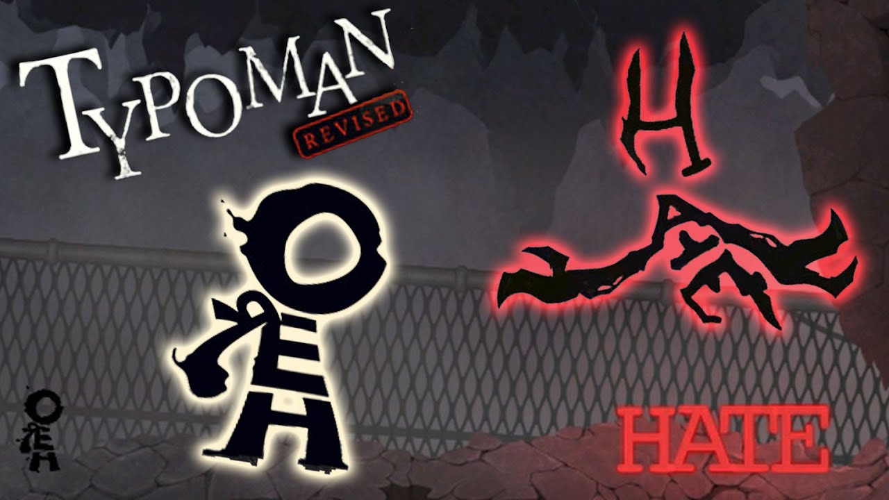 DON'T LET HATE CONSUME YOU, RUN! || Typoman: Revised (Part 2) - YouTube