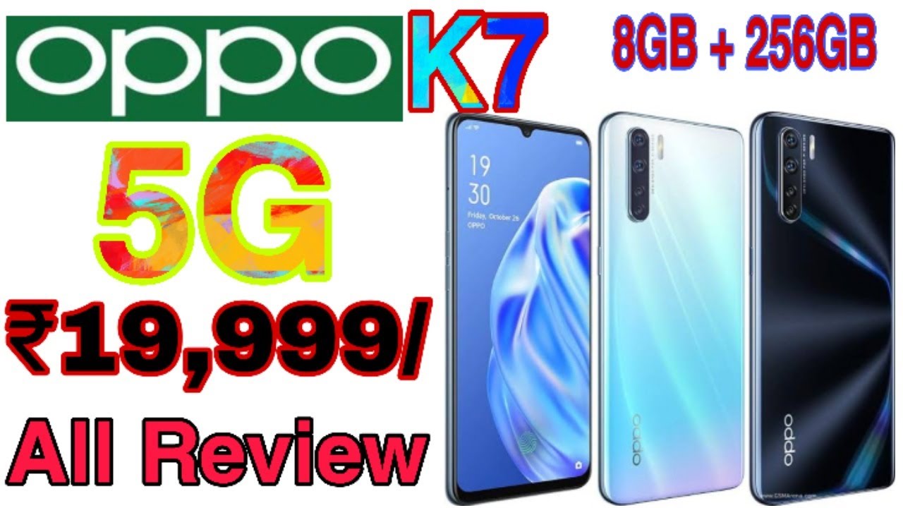 Oppo k7 All features reviews and specifications price in India.🔥🔥🔥 ...