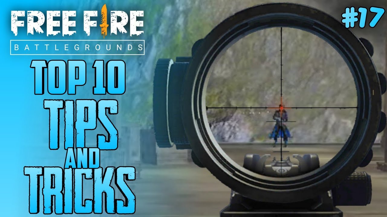 TOP 10 NEW TIPS AND TRICKS IN FREE FIRE #17 - YouTube