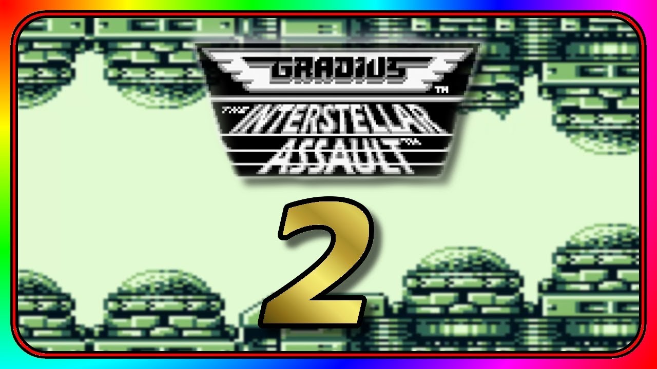 Gradius the Interstellar Assault ★ GB Nemesis 2 # 2 | Let's Play Gradius Series - YouTube