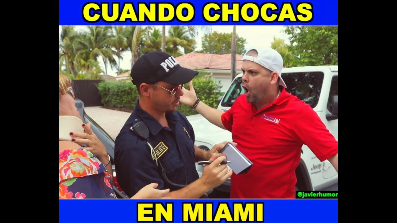 PARODIA: CUANDO CHOCAS EN MIAMI (Humor) - YouTube