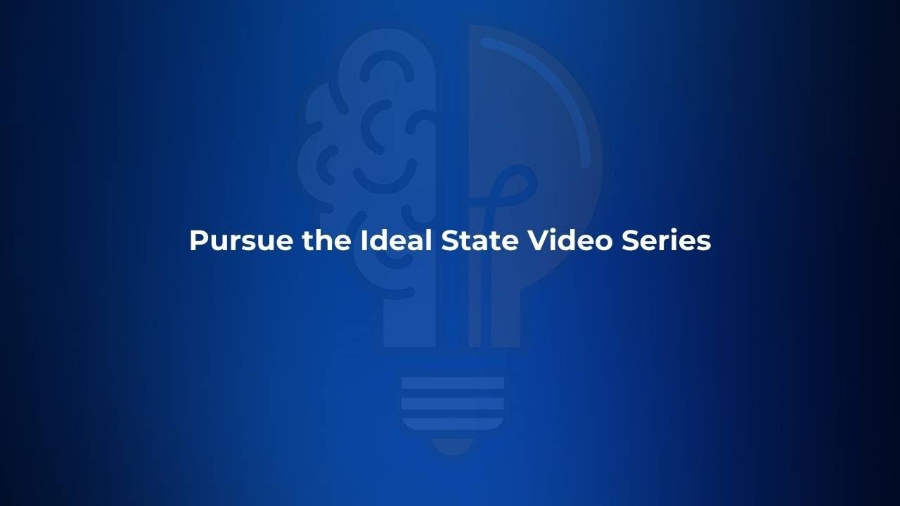 Pursue the Ideal State - YouTube