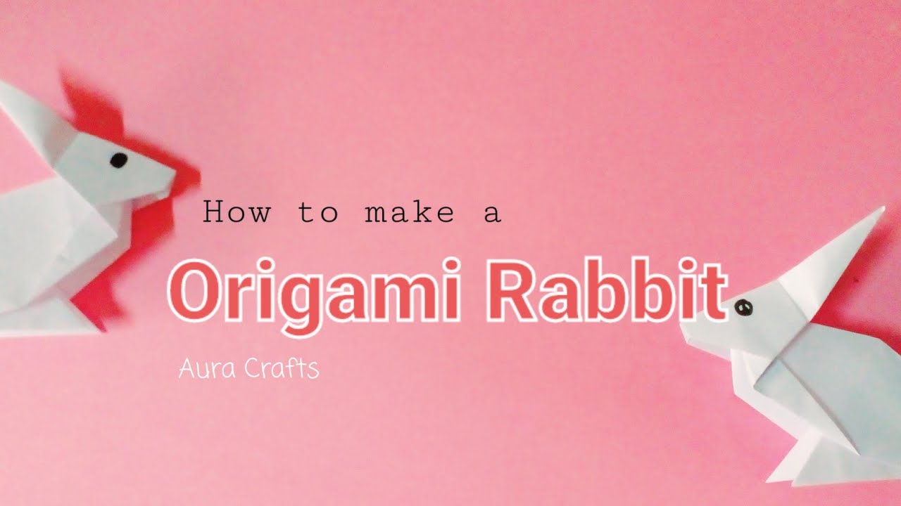Origami Rabbit | How to make origami rabbit. - YouTube