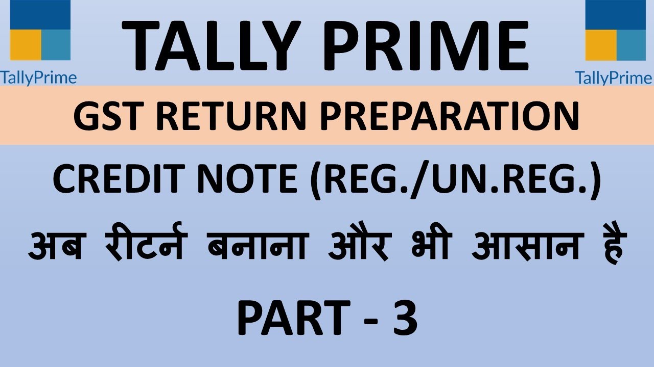#41 Tally Prime GST Return Preparation | GSTR-1 Credit Note/Debit Note ...