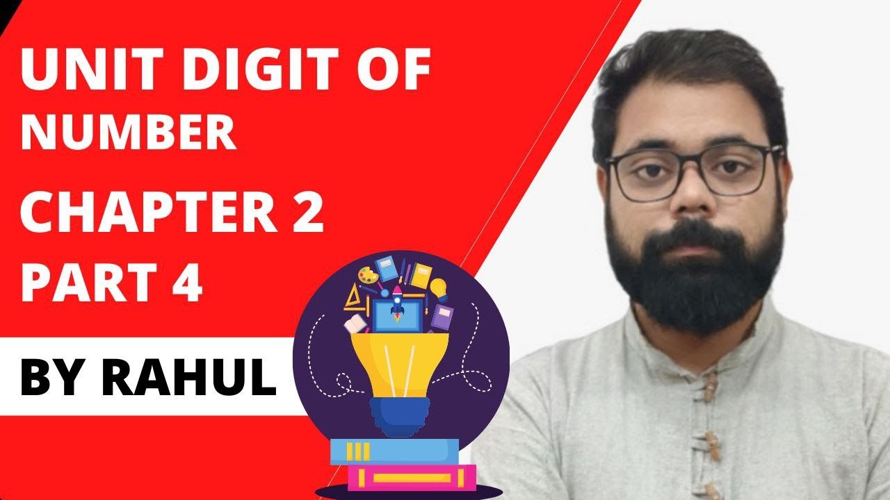 Unit Digit Of Number | Number System Chapter 2, Part 4 - YouTube
