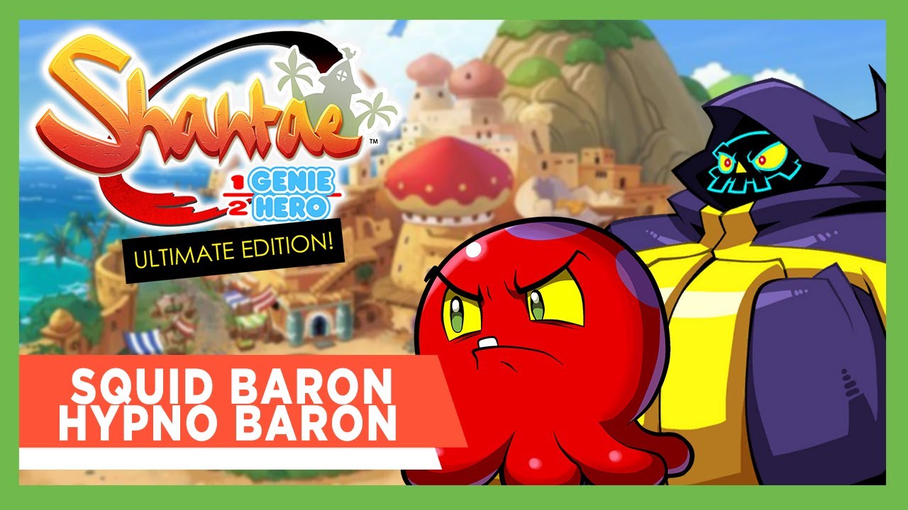 Shantae: Half-Genie Hero Ultimate Edition Boss: Squid Baron and Hypno ...