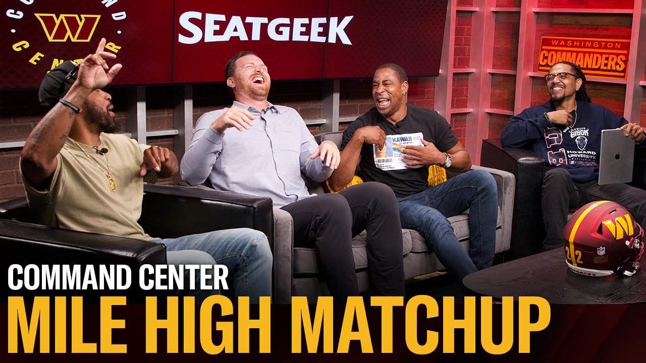 Commanders Nation...LET'S RIDE! Previewing Week 2 in Denver | Command ...