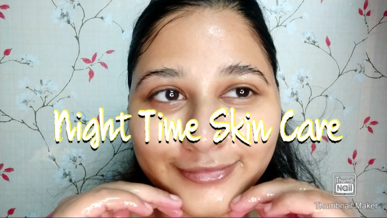 Night Time Skin Care | Glowing Skin | Bright Skin | Using Affordable ...