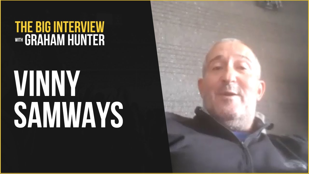 Vinny Samways - The Big Interview with Graham Hunter - YouTube