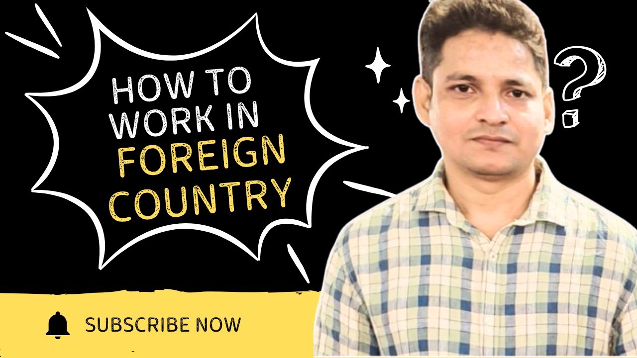 How to Apply for Overseas Jobs from India| How to Work in Foreign ...