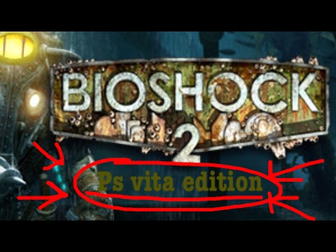 BIOSHOCK ON VITA!!!!! - YouTube