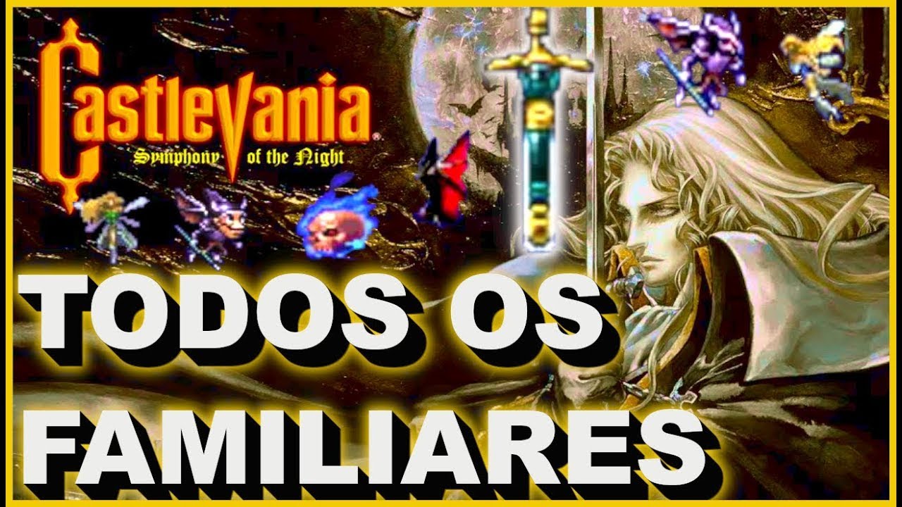ONDE PEGAR TODOS OS FAMILIARES [CASTLEVANIA SYMPHONY OF THE NIGHT ...