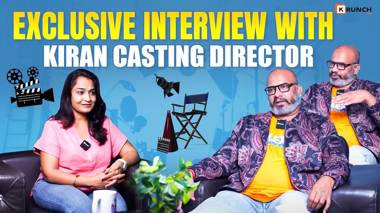 Exclusive Interview with Kiran Kumar Casting Director | Movie Casting ...