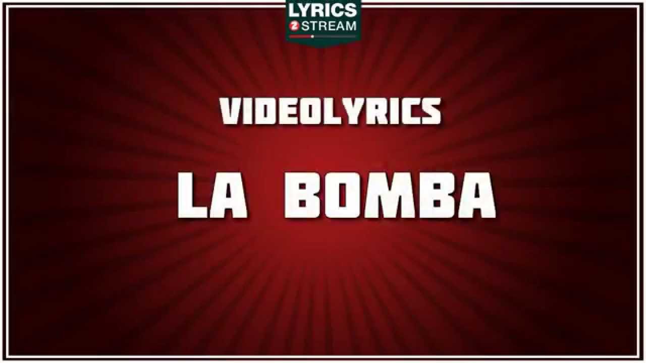 La Bomba - Azul Azul tribute - Lyrics - YouTube