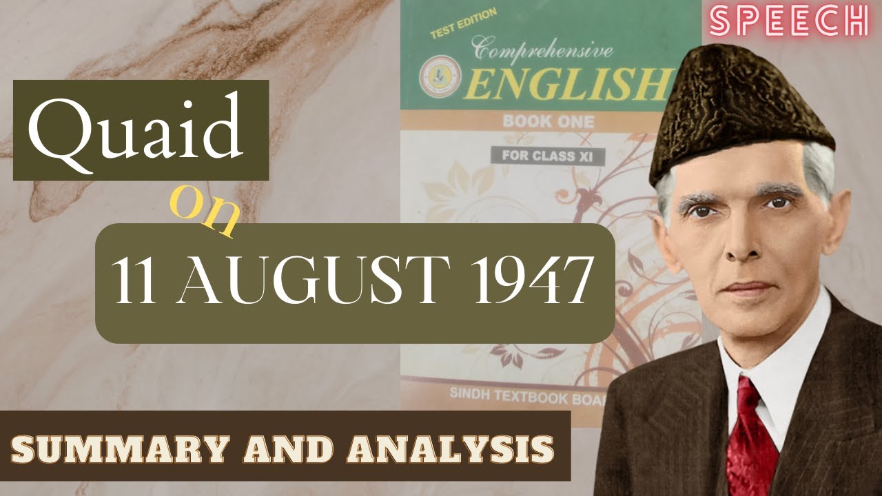 Quaid on 11 August 1947 Summary and Critical Analysis || 1st year ...