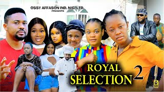 Royal Selection Complete Newly Released Nollywood Movie Latest Trending ...