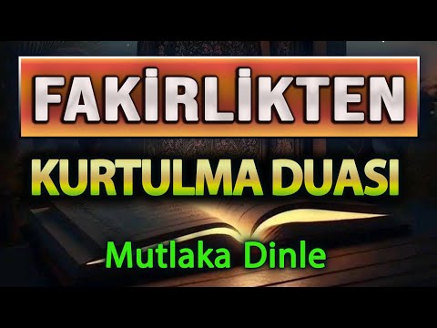 FAKİRLİKTEN KURTULMA DUASI - Şifalı Dualar Hazinesi