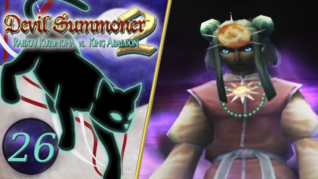 Star of Death ⎢ SMT Devil Summoner 2 Raidou Kuzunoha Vs King Abaddon ...