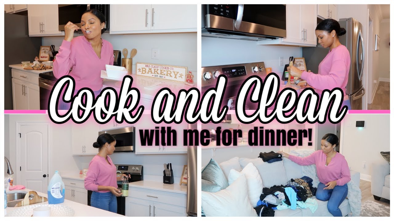 COOK AND CLEAN WITH ME FOR DINNER | Relaxing Cleaning Motivation 2020 ...