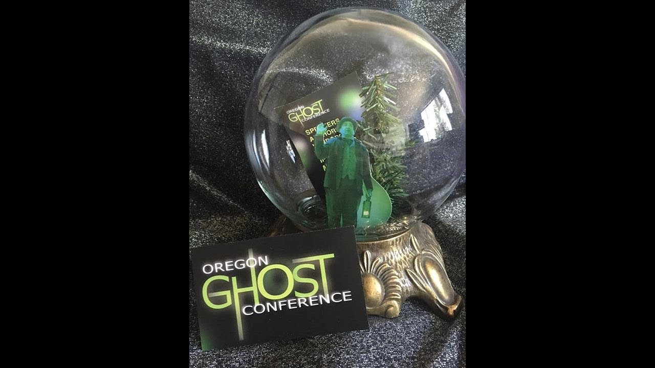 Oregon Ghost Conference 5th Anniversary - YouTube