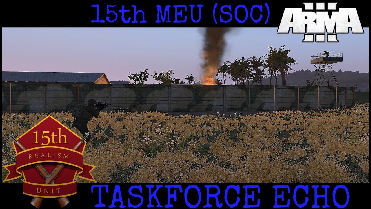 Arma3,15th MEU, SOCEX 04-16, Taskforce Echo, Haymaker 2-1-A AR (Fillin) - YouTube