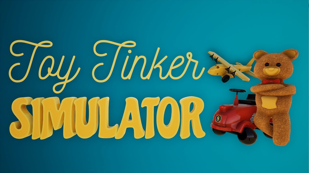 Toy Tinker Simulator - Работа мастера по ремонту игрушек (Prologue ...