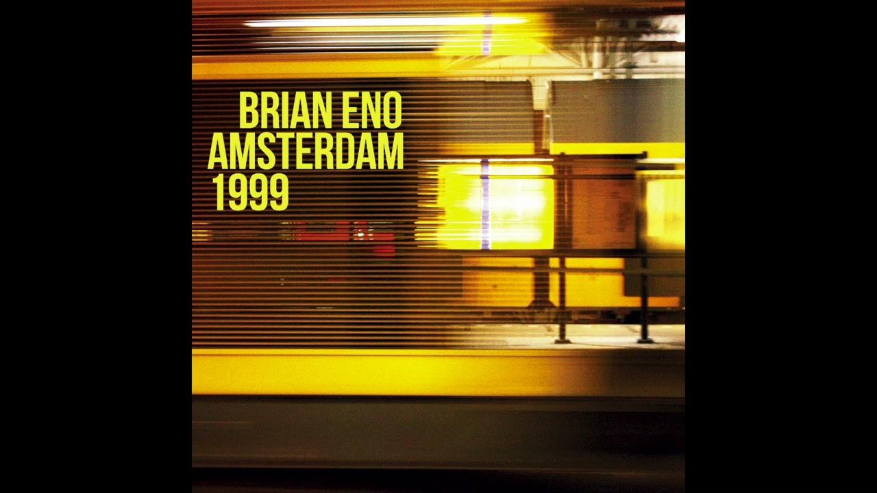 Brian Eno - Saint Tom (AMSTERDAM 1999) - YouTube