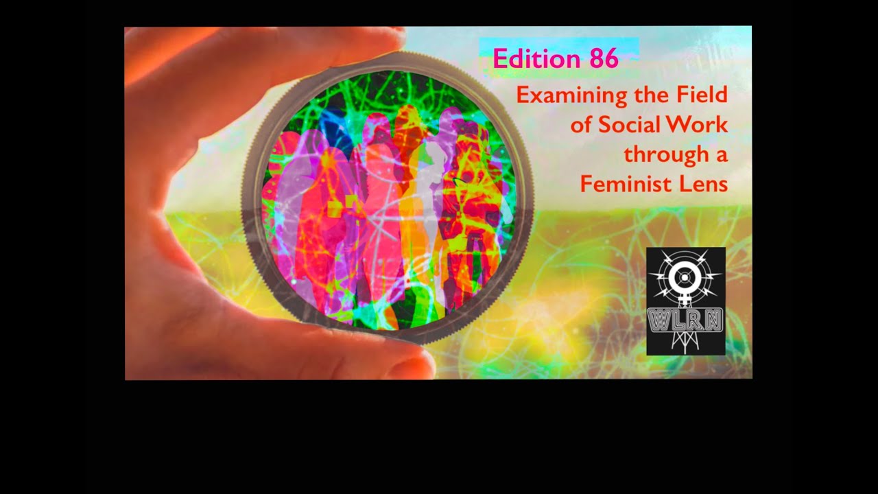 Examining the Field of Social Work through a Feminist Lens | WLRN ...