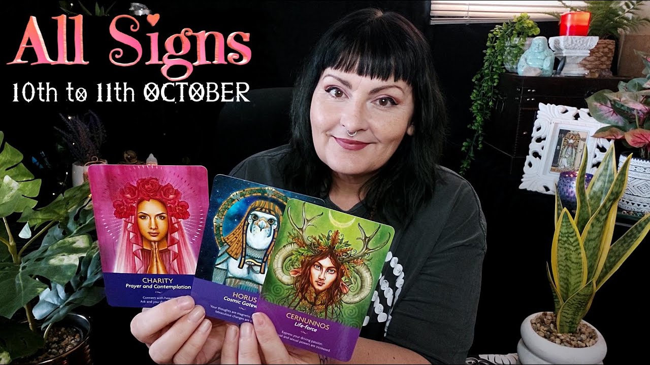 ALL ZODIAC SIGNS 🔮 10th to 11th OCTOBER 🔮TAROT READING - YouTube