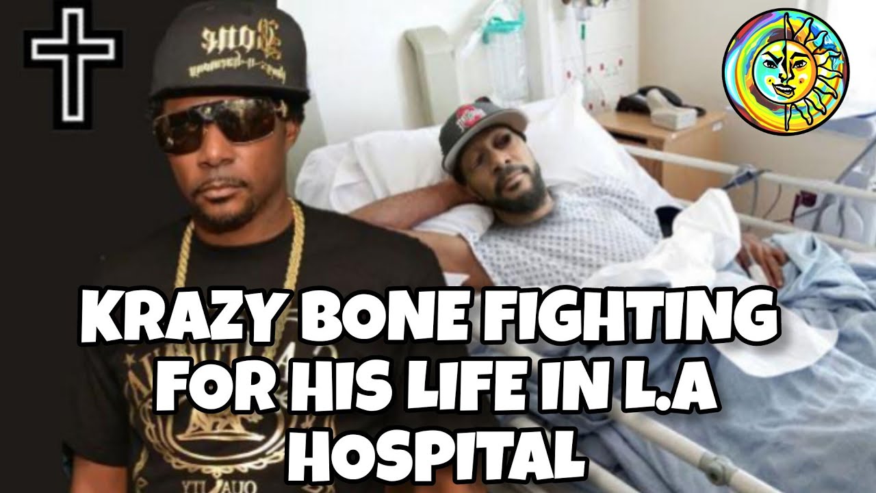 Krayzie Bone Of Bone Thugs-N-Harmony In Critical Condition At L.A ...