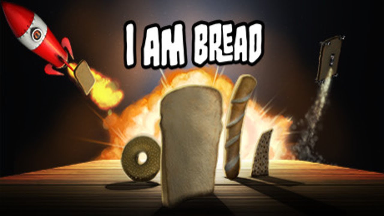 I Am Bread - Games that make me rage #5 - YouTube