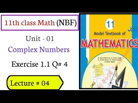 Class 11 Math Exercise 1.1 : Complete national book Foundation | solve Complex Equations - YouTube
