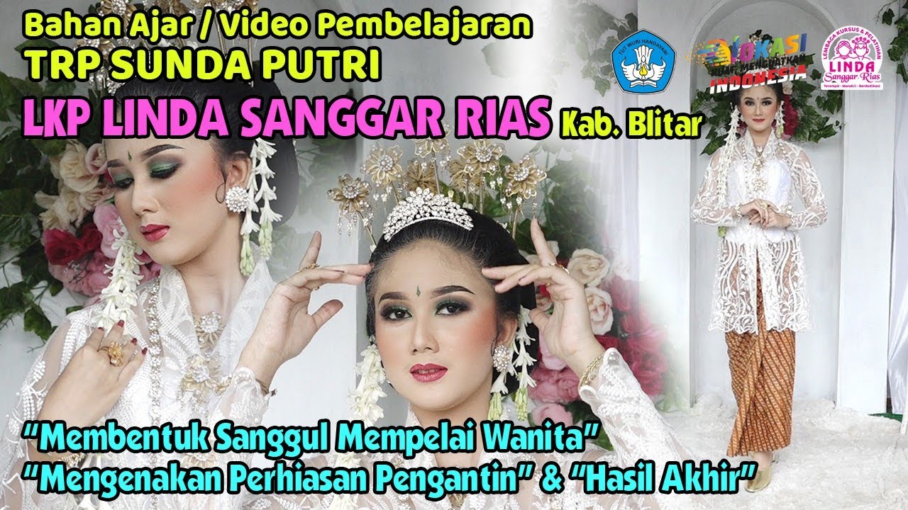 TUTORIAL MEMBENTUK SANGGUL||TRP SUNDA PUTRI||LKP LINDA SANGGAR RIAS ...