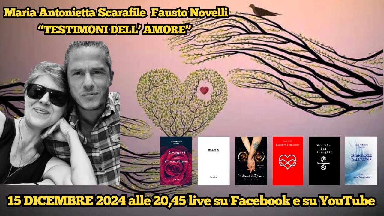 Maria Antonietta Scarafile e Fausto Novelli - "Testimoni dell'Amore ...
