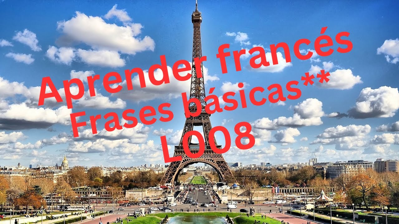 Francés - Aprende Francés Fácil - Frases básicas L008 #Frenchlanguage # ...