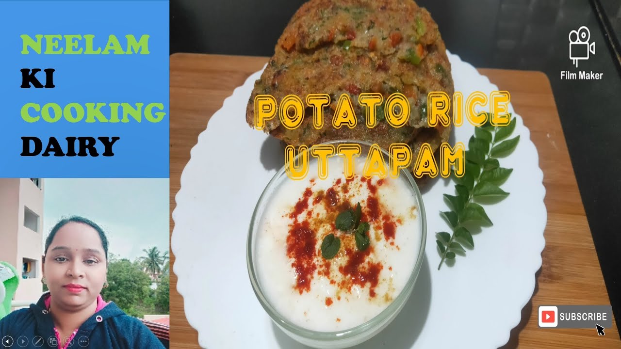Potato Rice Uttapam || पोटैटो राइस उत्तपम || Neelam Ki Cooking Dairy ...