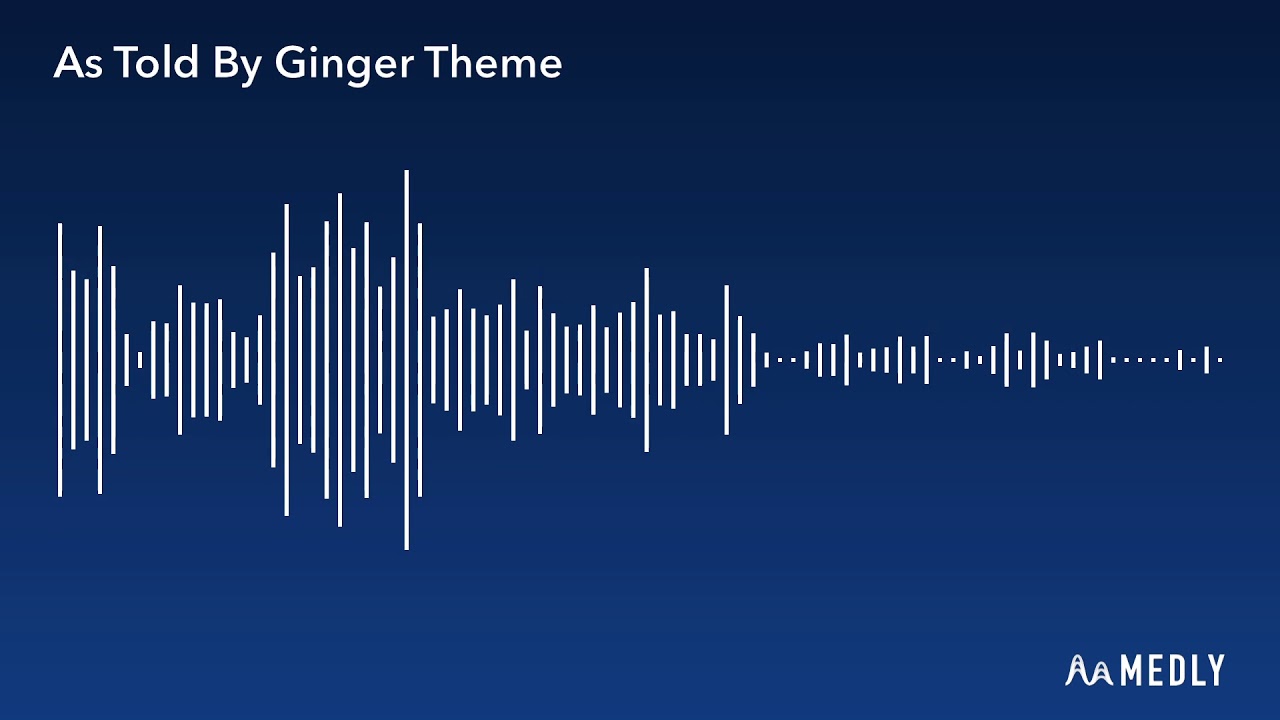 As told by Ginger theme (I’m in between full Medly cover version) - YouTube