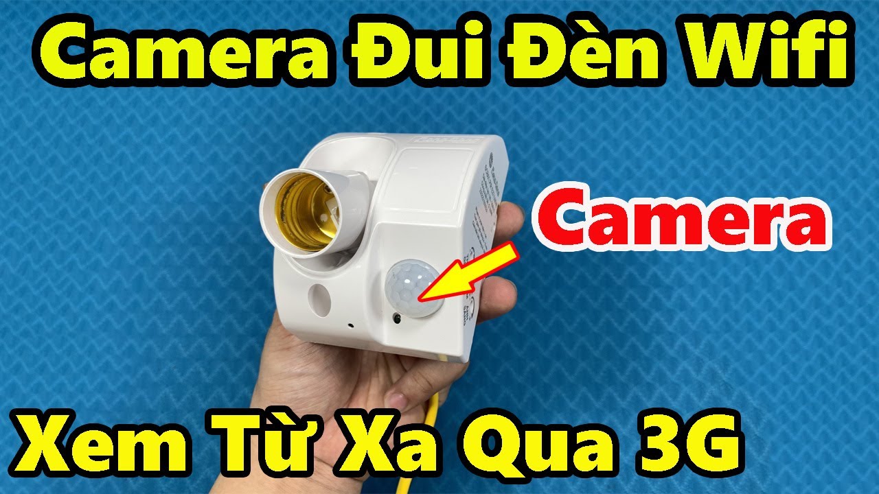 Camera Đui Đèn Cảm Ứng Mới Nhất 2023 Hình Ảnh 4k Nét Căng Kết Nối Điện ...