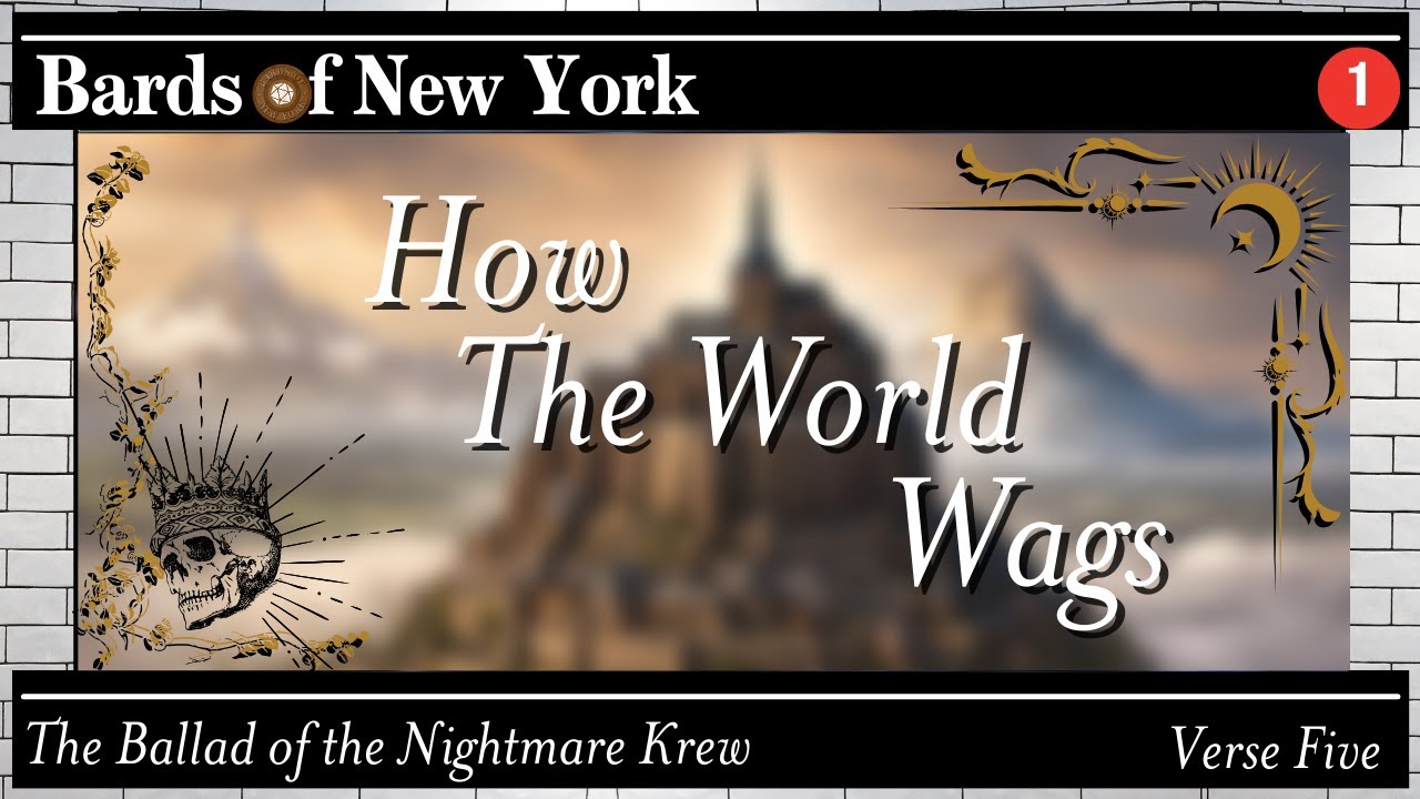 How The World Wags | Episode 1 | Ballad of the Nightmare Krew | Verse 5 ...