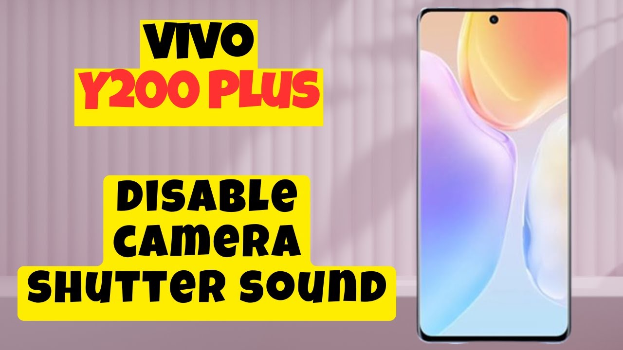 Turn Off Camera Shutter Sound Vivo Y200 Plus || How to disable camera ...