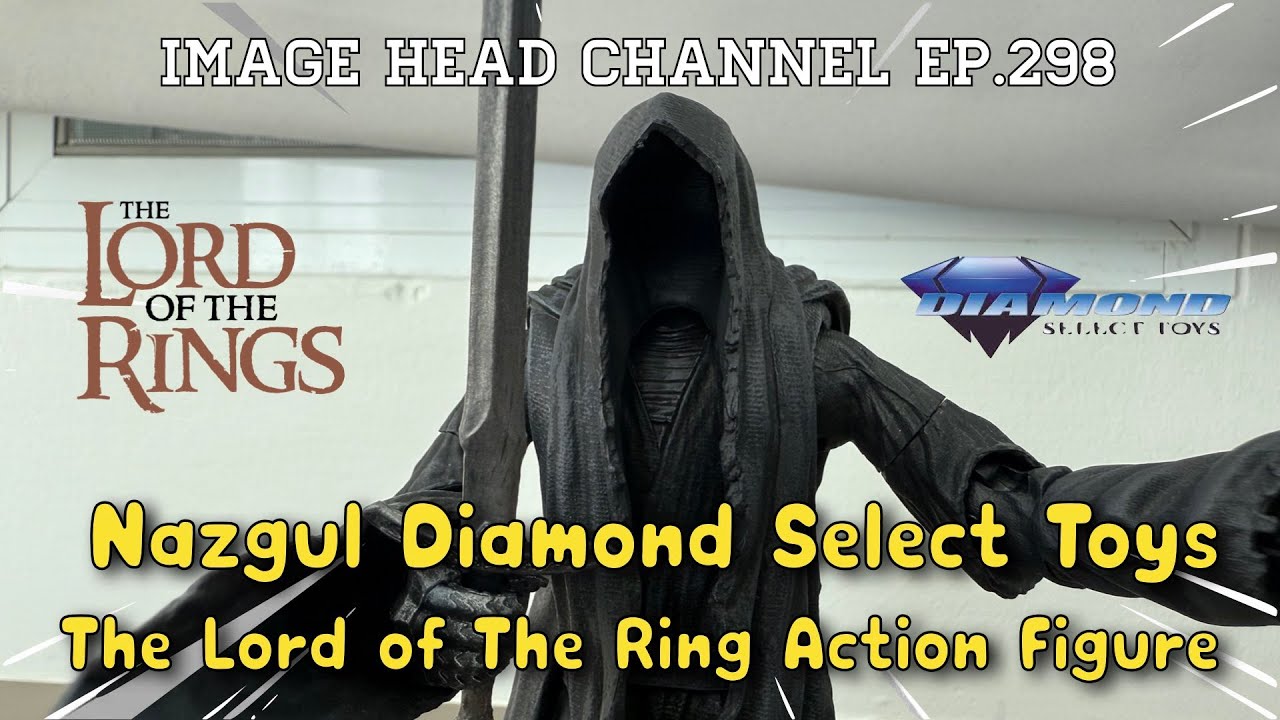 IMAGE HEAD EP.299 Unbox NAZGUL The Lord of The Ring Diamond Select Toys ...