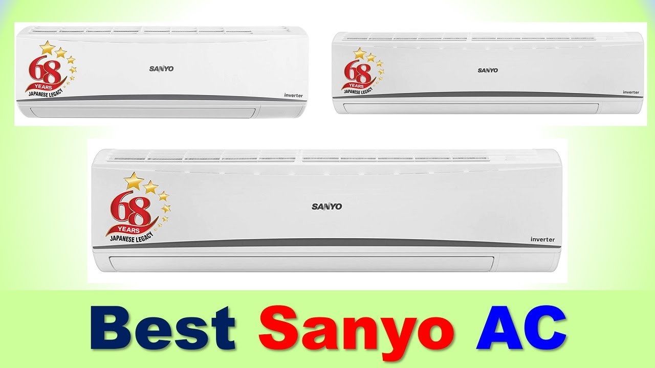 Top 5 Best Sanyo AC in India | SANYO AIR CONDITIONER | सान्यो एयर ...