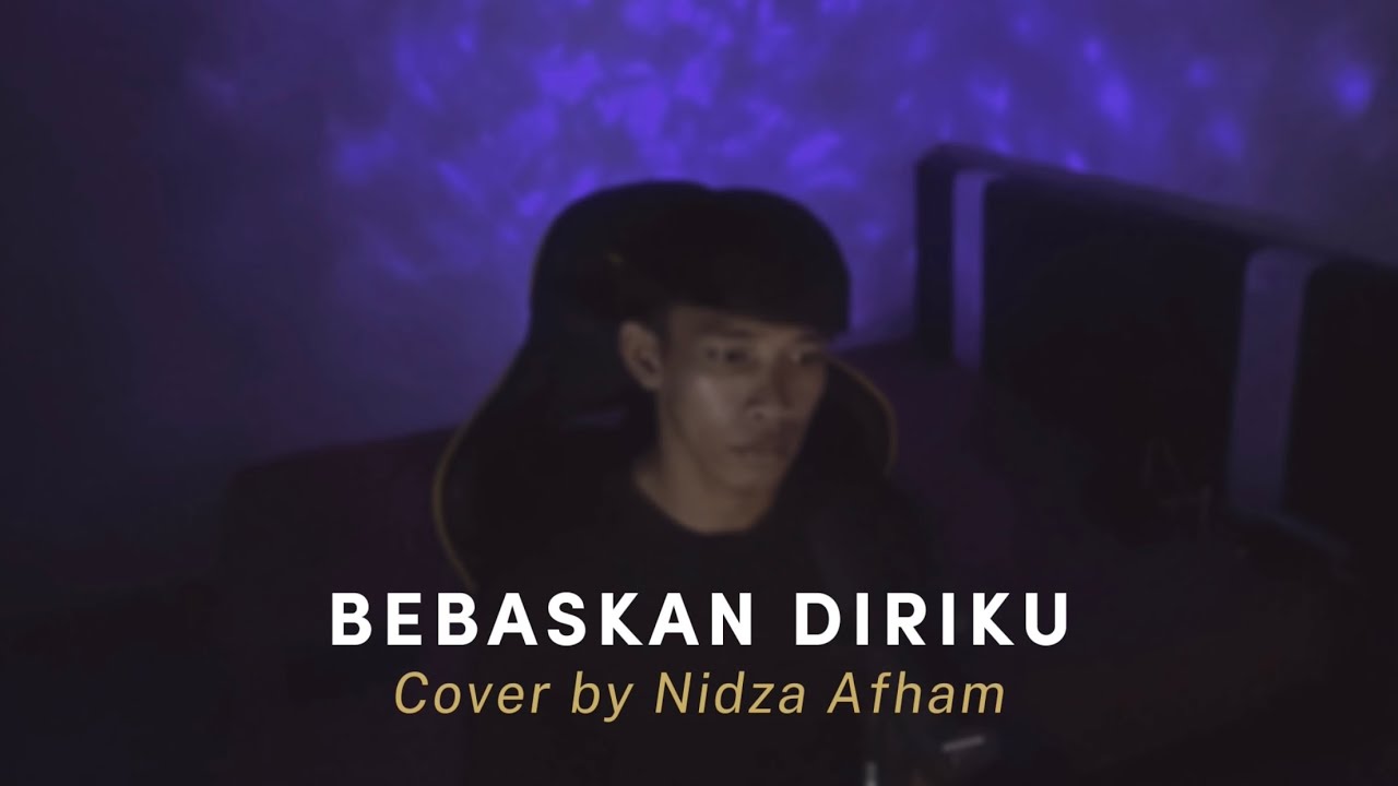 BEBASKAN DIRIKU - ARMADA | COVER BY NIDZA AFHAM - YouTube Music